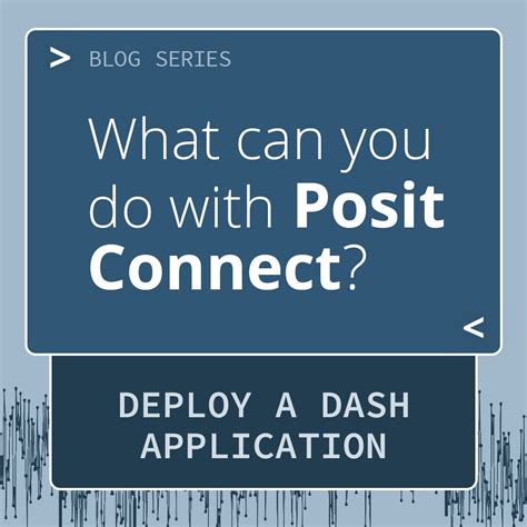 posit pbc on linkedin deploying a dash application with posit connect
