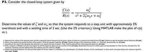 Solved P Consider The Closed Loop System Given By C S Chegg