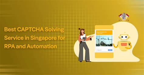 Best Captcha Solving Service In Singapore For Rpa And Automation