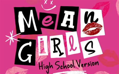 Mean Girls High School Version Tickets Phil413 Productions