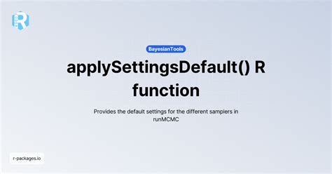 Applysettingsdefault R Function From Bayesiantools R Packages