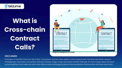 What Is Cross Chain Contract Calls Bittime