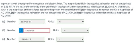 Solved Your Answer Is Partially Correct A Proton Traveling