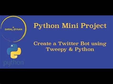 Create A Twitter Bot Using Tweepy And Python Python Mini Project Part 1 Introduction YouTube