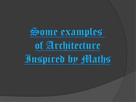 Ppt Maths In Architecture Powerpoint Presentation Free Download Id 2040054