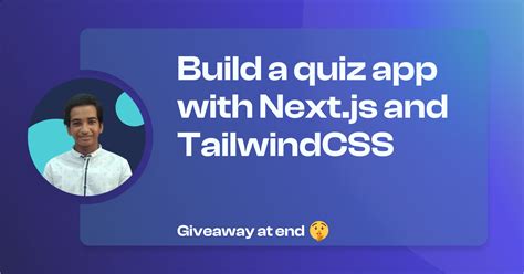 Build A Quiz App With Next Js And TailwindCSS Showwcase