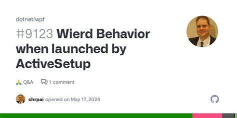 wierd behavior when launched by activesetup · dotnet wpf · discussion