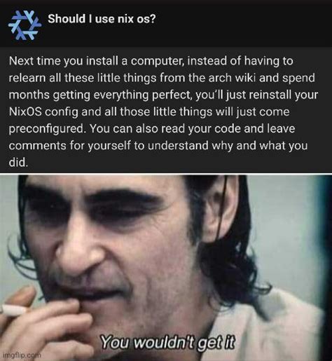 arch user reading about nixos r linuxmasterrace