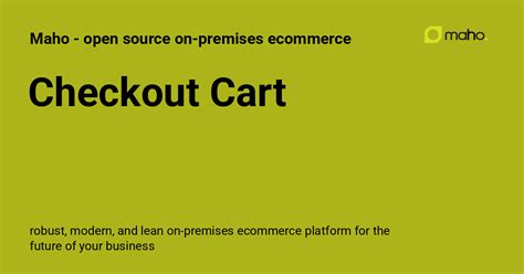 Checkout Cart Maho Open Source On Premises Ecommerce Platform