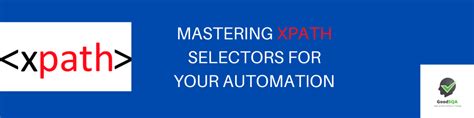 mastering xpath selectors for your automation