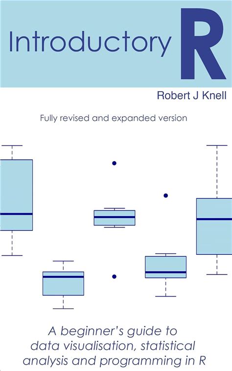Amazon Introductory R A Beginner S Guide To Data Visualisation Statistical Analysis And