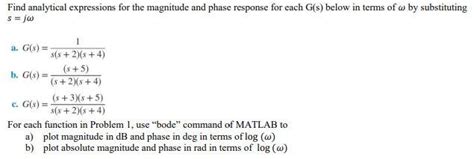 Solved Find Analytical Expressions For The Magnitude And