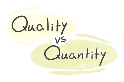 Quality Vs Quantity In English Langeek