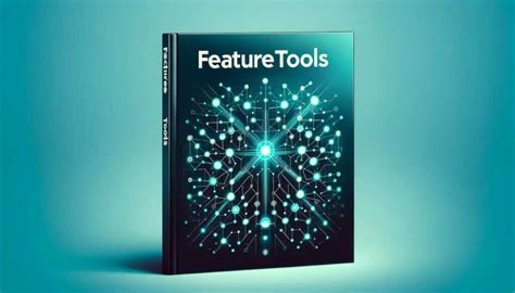 featuretools what are they what is it used for in machine learning
