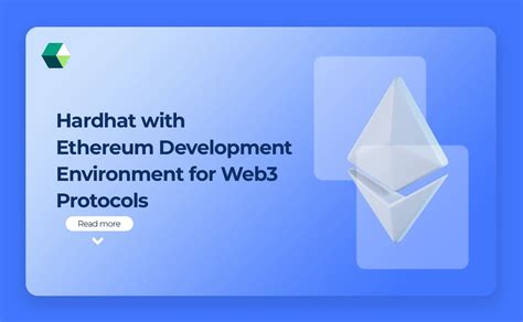 Hardhat With Ethereum Development For Web3 Protocols
