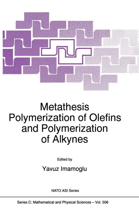 Metathesis Polymerization Of Olefins And Polymerization Of Alkynes