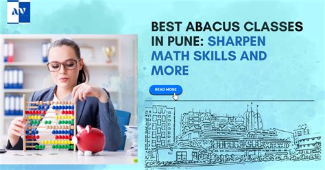 2 Best Abacus Classes In Pune Sharpen Math Skills And More