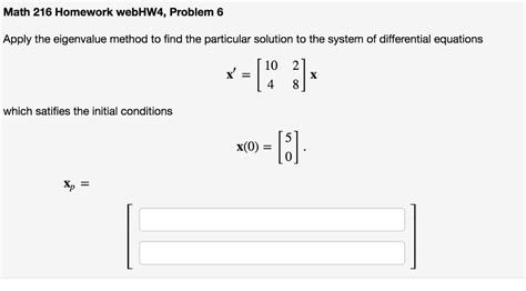 Solved Apply The Eigenvalue Method To Find The Particular Chegg