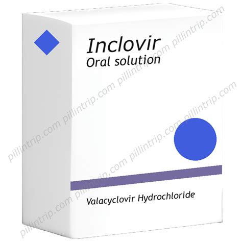Inclovir Usos Efectos Secundarios Interacciones Dosis Pillintrip