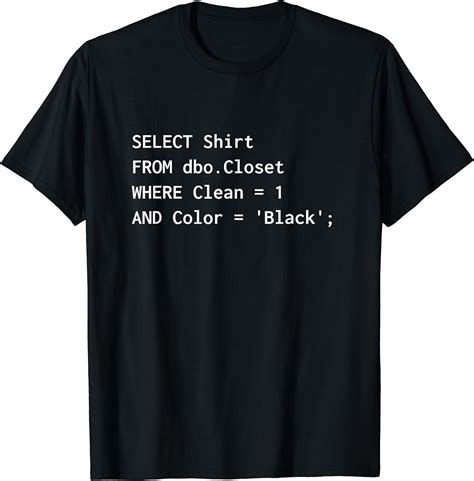 Funny Sql Design For Programmer Humor Programming T T Shirt