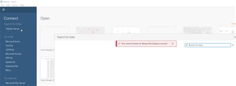 error connecting to tableau server your session timed out reopen the