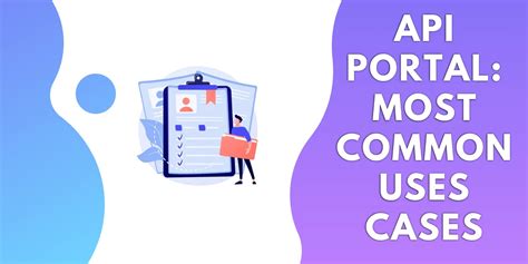 api portal most common uses cases