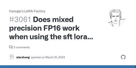 Does Mixed Precision Fp16 Work When Using The Sft Lora Qwen With