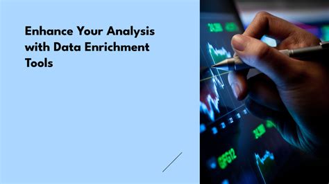 What Are Most Effective Data Enrichment Tools For Enhancing Your Analysis