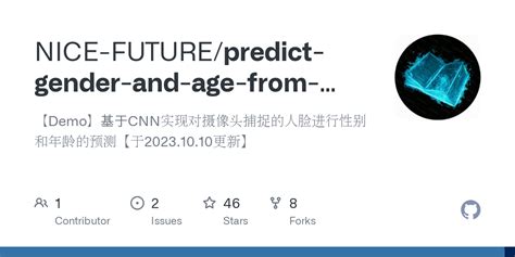 github nice future predict gender and age from camera 【demo】基于cnn