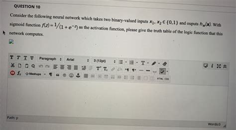 Solved QUESTION Consider The Following Neural Network Chegg