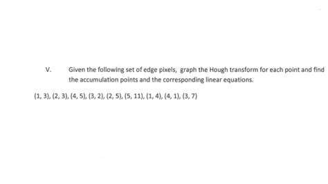 solved given the following set of edge pixels graph the