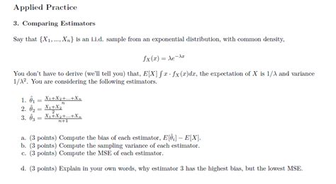 Solved Applied Practice Comparing Estimators Say That Chegg