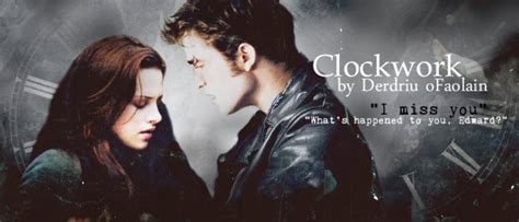 Twilight Fanfiction Library Fanfic Unavailable Clockwork By