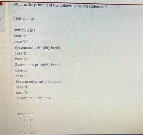 Solved What Is The Printout Of The Following Switch