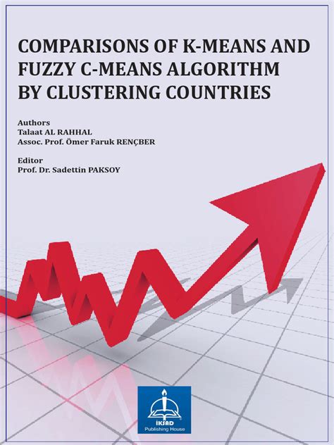 Comparisons Of K Means And Fuzzy C Means Algorithm By Clustering