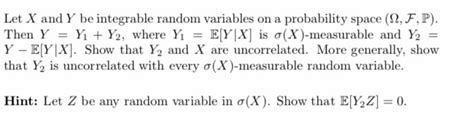 solved let x and y be integrable random variables on a