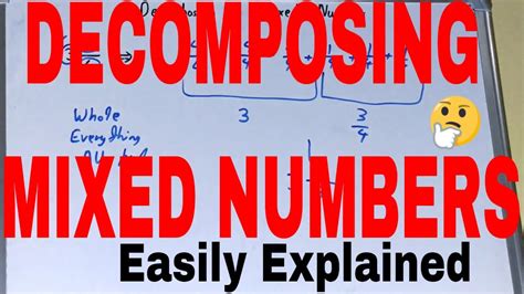 Decomposing Mixed Numbers Videohow To Decompose Mixed Numbers