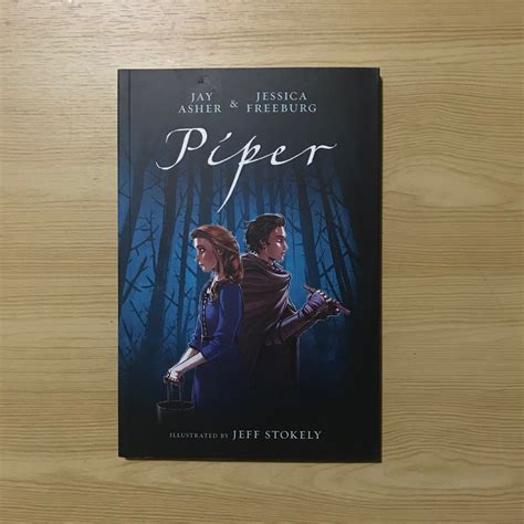 Piper By Jay Asher And Jessica Freeburg Hobbies And Toys Books And Magazines Fiction And Non Fiction