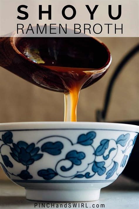Shoyu Ramen Broth Quick And Easy Pinch And Swirl