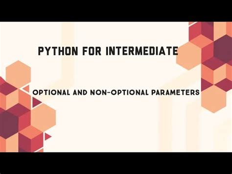 Optional And Non Optional Parameters Python For Intermediate Code