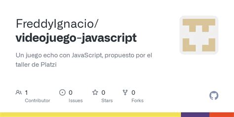 Github Freddyignaciovideojuego Javascript Un Juego Echo Con