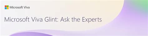 microsoft viva glint ask the experts viva glint support options