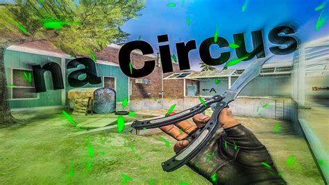 Highlights CSS V34 Na Circus ClientMod 2024 YouTube