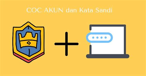 Kumpulan Id Akun Dan Password Coc Gratis Tahun 2022 Manyasah Ilmu