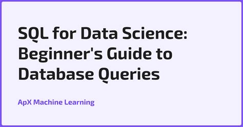sql for data science beginner s guide to database queries