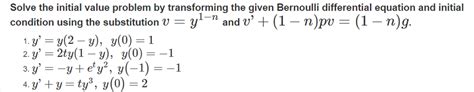Solved Solve The Initial Value Problem By Transforming The Chegg Com