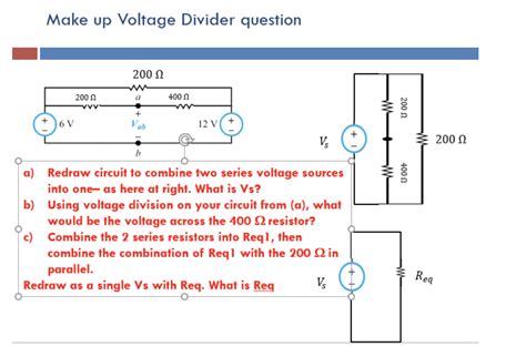 Solved Make Up Voltage Divider Question Chegg Com