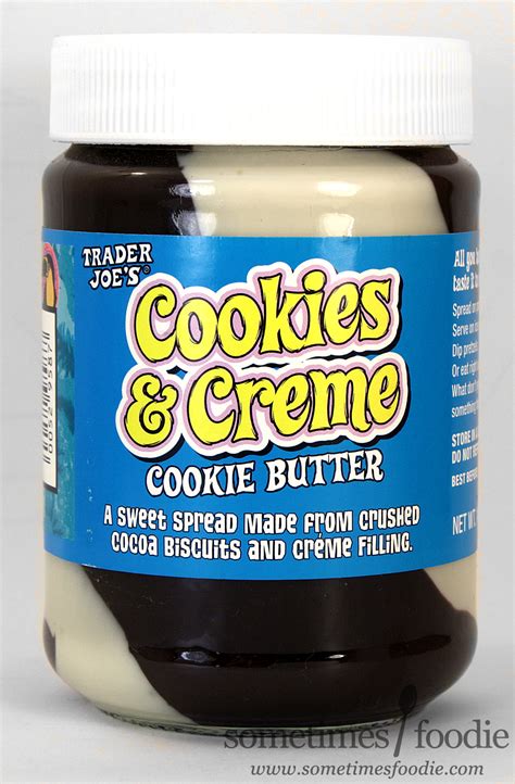sometimes foodie cookies and creme cookie butter trader joe s