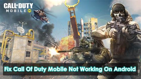[11 Ways] Fix Call Of Duty Cod Mobile Not Working On Android