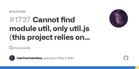 Cannot Find Module Util Only Utiljs This Project Relies On Cjs Paths